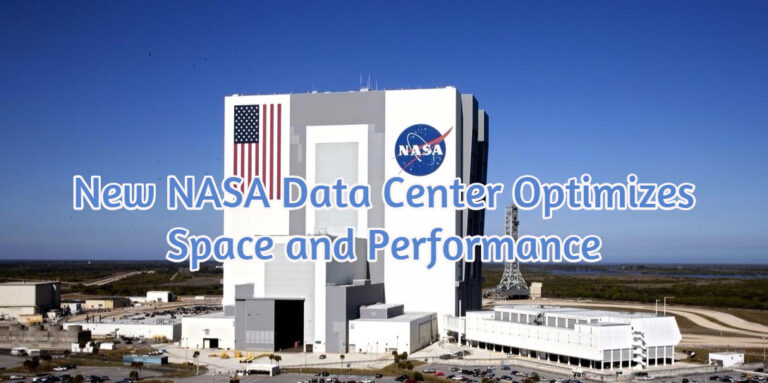 NASA’s New Data Center Improves Both Space and Performance