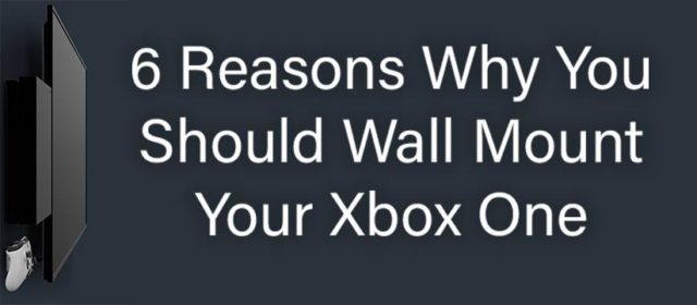 Xbox Wall Mount - 6 Reasons Why You Need One - RackSolutions